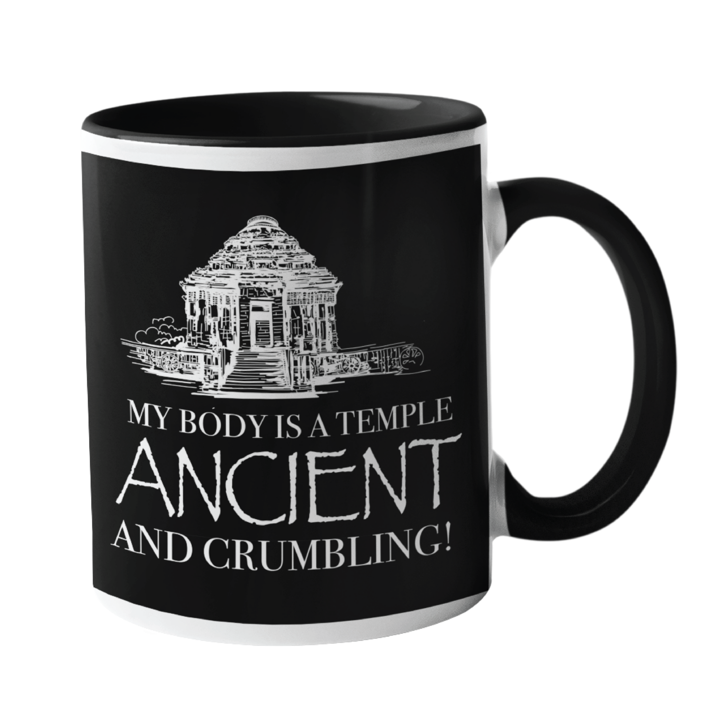 My body is a Temple, Ancient and Crumbling Humour Mug — Red Robin Gifts